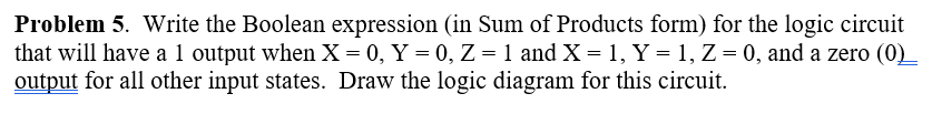 Solved Problem 5. Write the Boolean expression (in Sum of | Chegg.com
