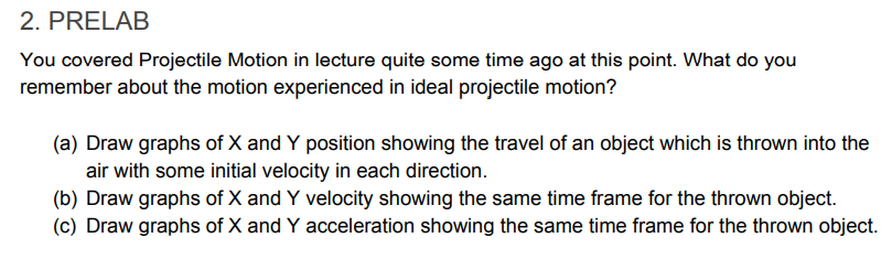 Solved 2. PRELAB You covered Projectile Motion in lecture | Chegg.com