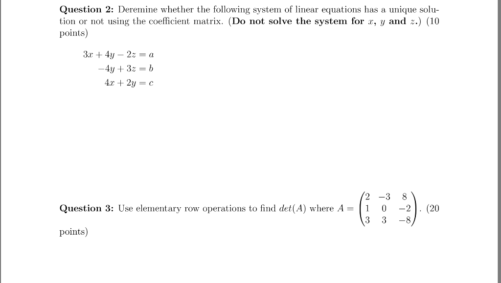 Solved Question 2: Deremine whether the following system of | Chegg.com