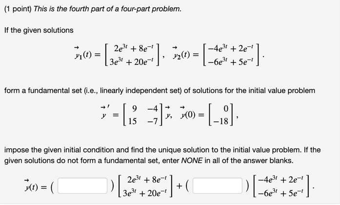 Solved (1 point) This is the fourth part of a four-part | Chegg.com