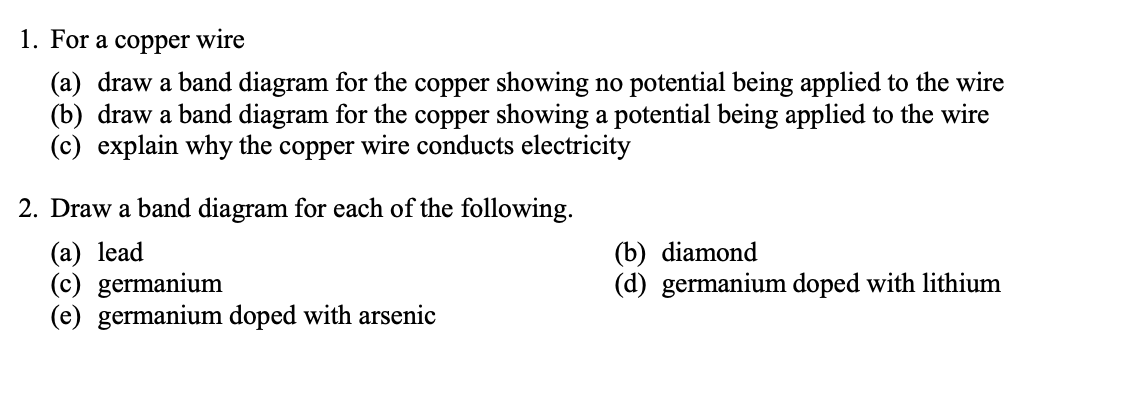 Solved 1. For a copper wire (a) draw a band diagram for the | Chegg.com