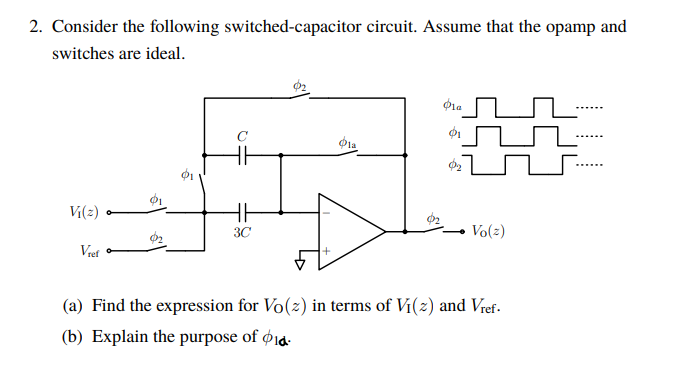 Solved Consider the following switched-capacitor circuit. | Chegg.com