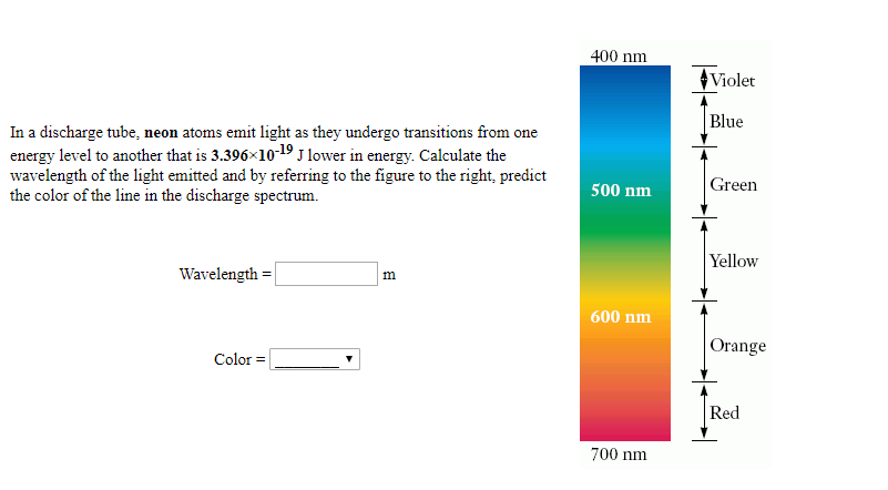 Solved 400 nm Violet Blue In a discharge tube, neon atoms | Chegg.com