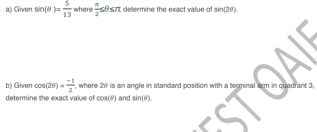 Solved a) Given sin(θ)=135 where 2π≤θ≤π, determine the exact | Chegg.com