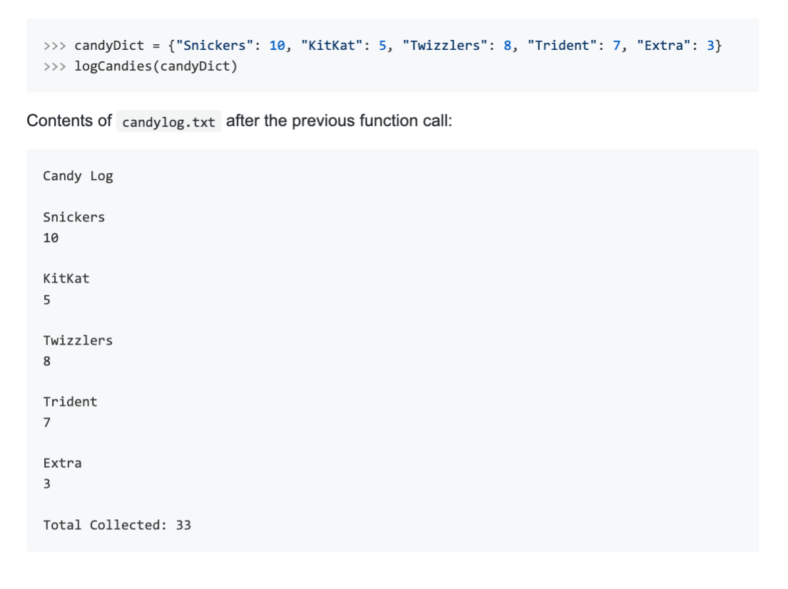 Solved Logging Candies Function Name: logCandies() | Chegg.com