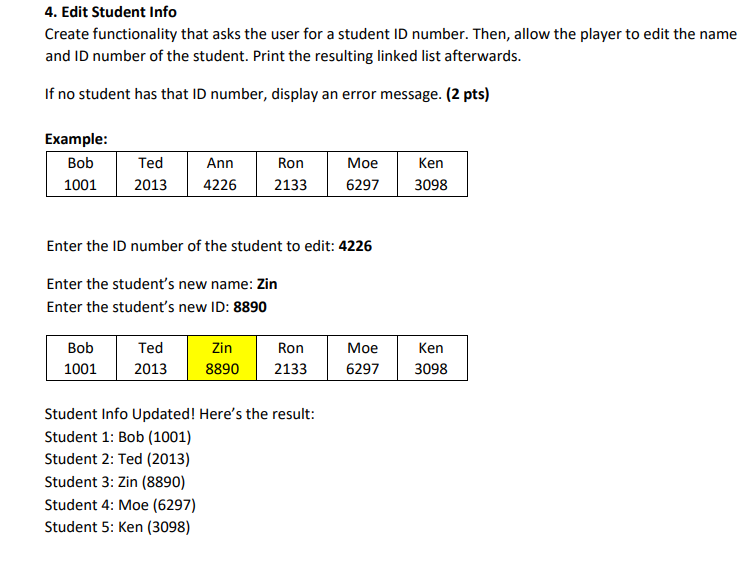 Solved 4. Edit Student Info Create functionality that asks | Chegg.com