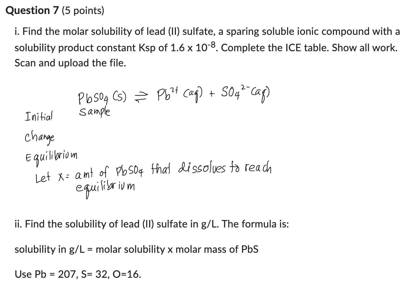Solved Question 7 (5 points) i. Find the molar solubility of | Chegg.com