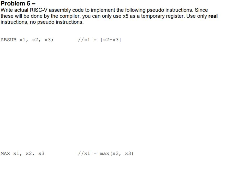 Solved Problem 5- Write actual RISC-V assembly code to | Chegg.com