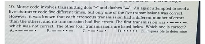 Solved 10. Morse code involves transmitting dots " and | Chegg.com