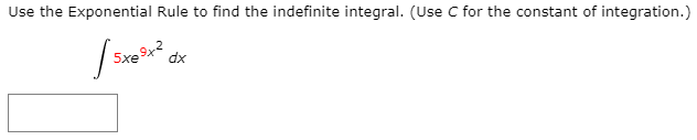 Solved Use the Exponential Rule to find the indefinite | Chegg.com