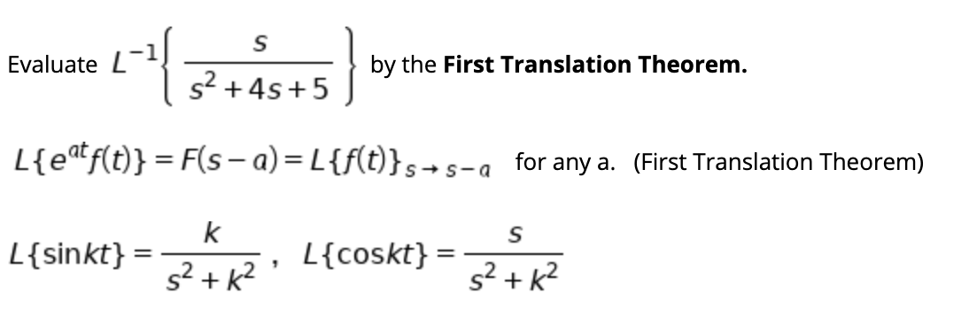 Solved Evaluate L (orists by the First Translation Theorem. | Chegg.com