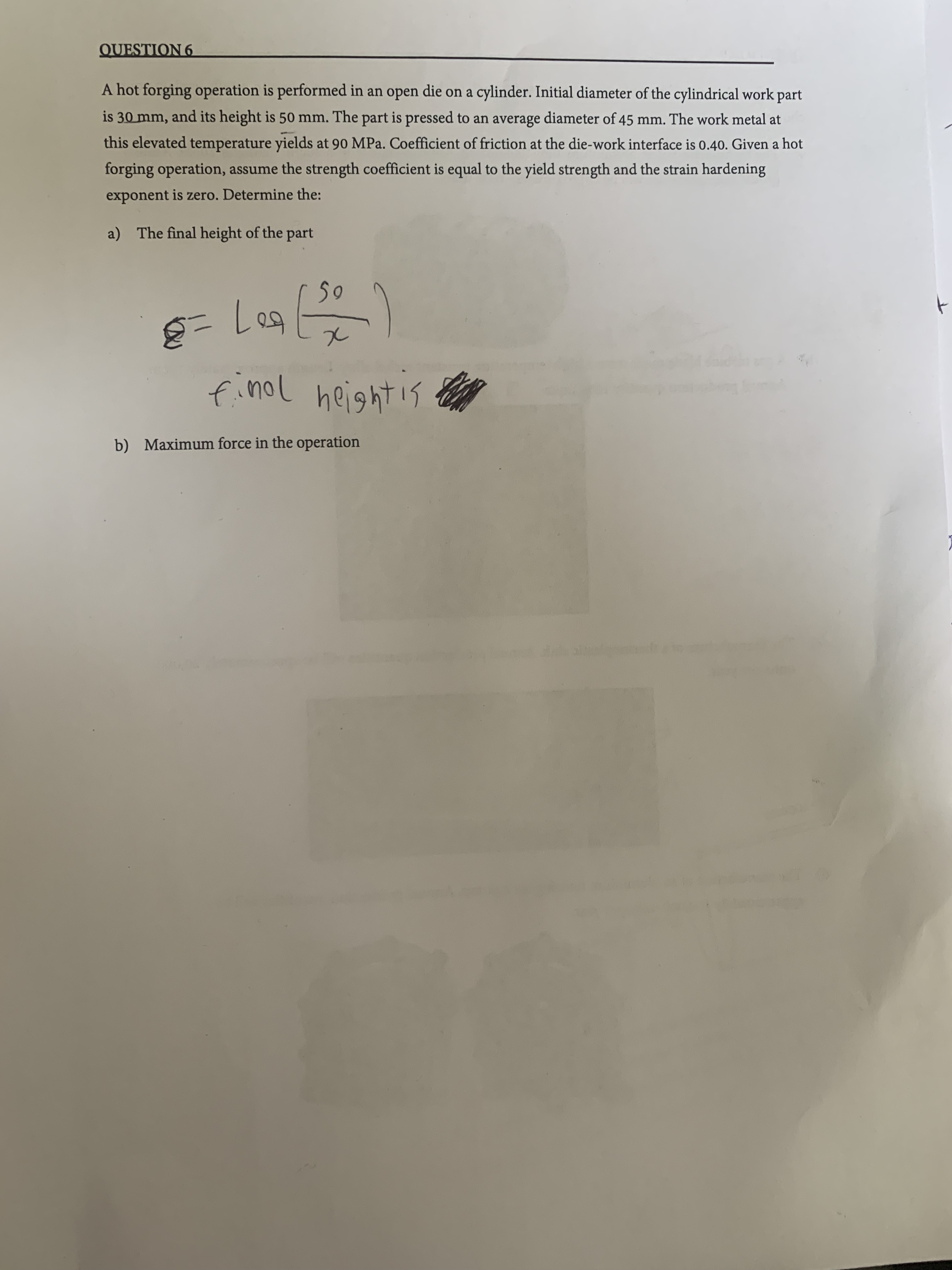 Solved A hot forging operation is performed in an open die | Chegg.com