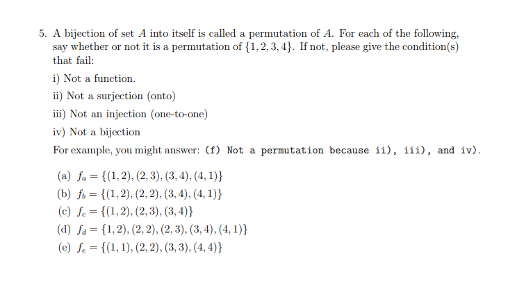 Solved 5. A bijection of set A into itself is called a | Chegg.com