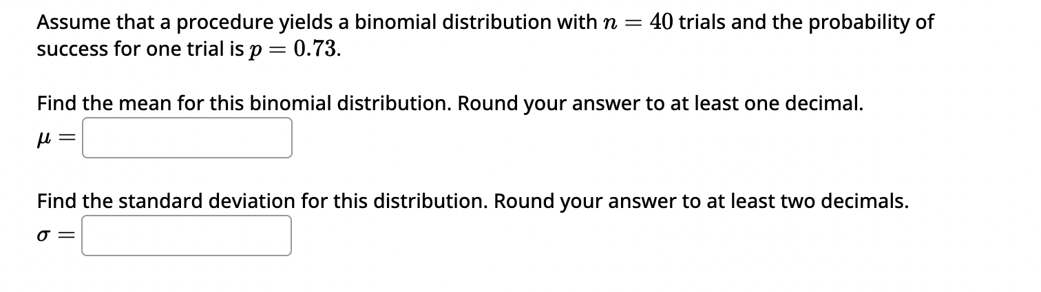 Solved Assume that a procedure yields a binomial | Chegg.com