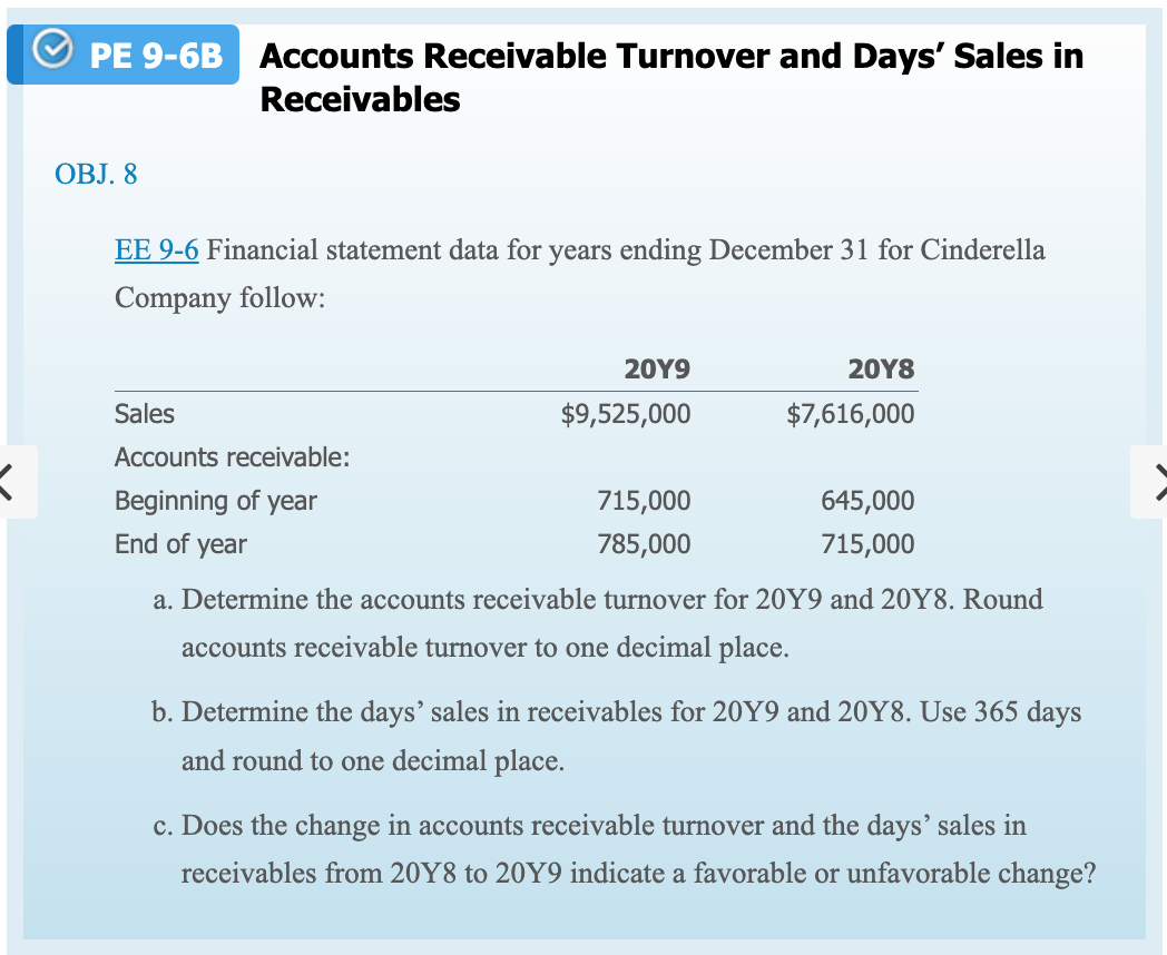 Solved PE 9-6B Accounts Receivable Turnover and Days' Sales | Chegg.com