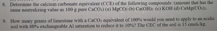 Solved Determine the calcium carbonate equivalent (CCE) of | Chegg.com