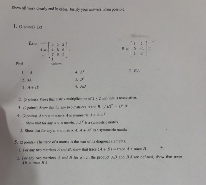 Solved Show all work clearly and in order. Justify your | Chegg.com