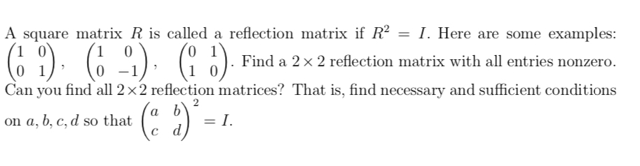 Solved A square matrix R is called a reflection matrix if | Chegg.com