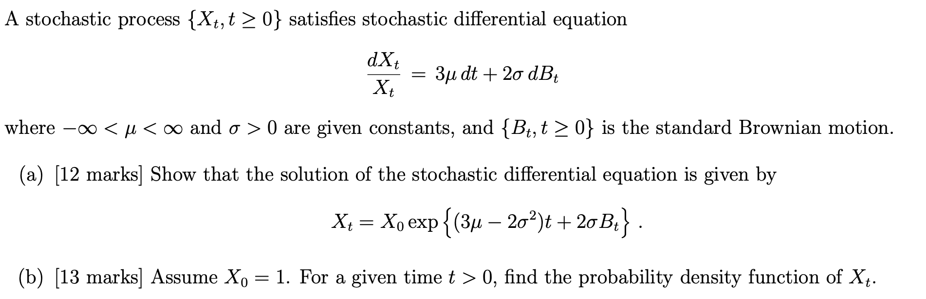 A Stochastic Process {xt T 0} Satisfies Stochastic