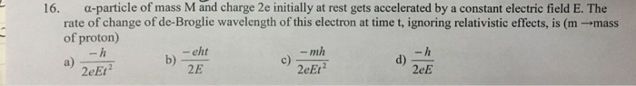 Solved alpha-particle of mass M and charge 2e initially at | Chegg.com