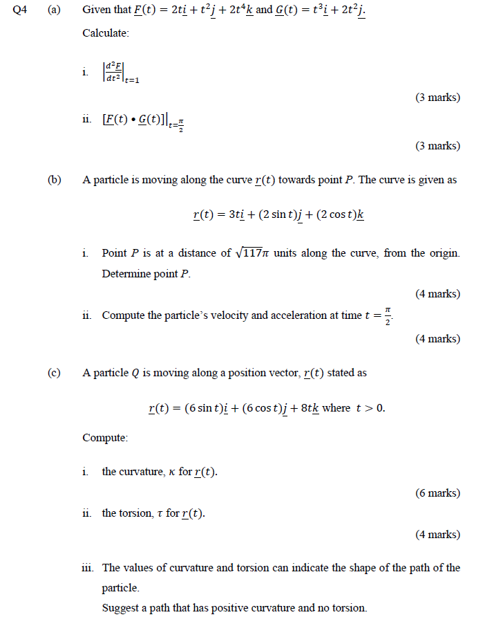 Solved Q4 (a) = = Given that F(t) = 2ti +t2j + 2t4k and G(t) | Chegg.com