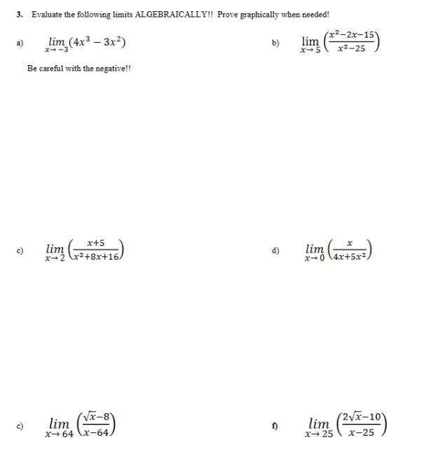 Solved 3. Evaluate the following limits ALGEBRAICALLY!! | Chegg.com