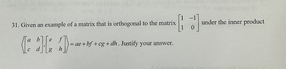 Solved Given an example of a matrix that is orthogonal to | Chegg.com