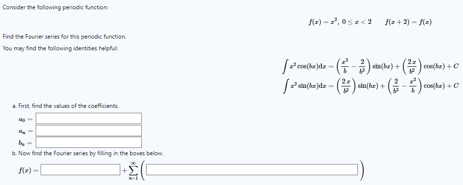 Solved Consider the following periodic function: f()=z?, 0 | Chegg.com