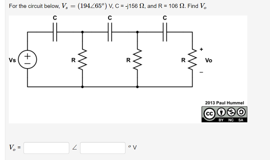 Solved For the circuit below, Vs=(194?65°)vvC=-j156Ω, ﻿and | Chegg.com