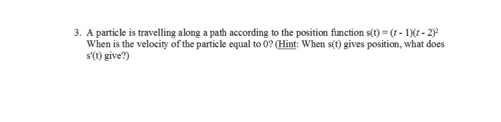 Solved 3. A particle is travelling along a path according to | Chegg.com