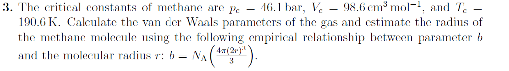 Solved 3. The critical constants of methane are pe46.1 bar, | Chegg.com