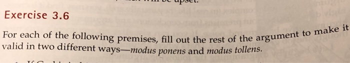 Solved Exercise 3.6 For each of the following premises, fill | Chegg.com