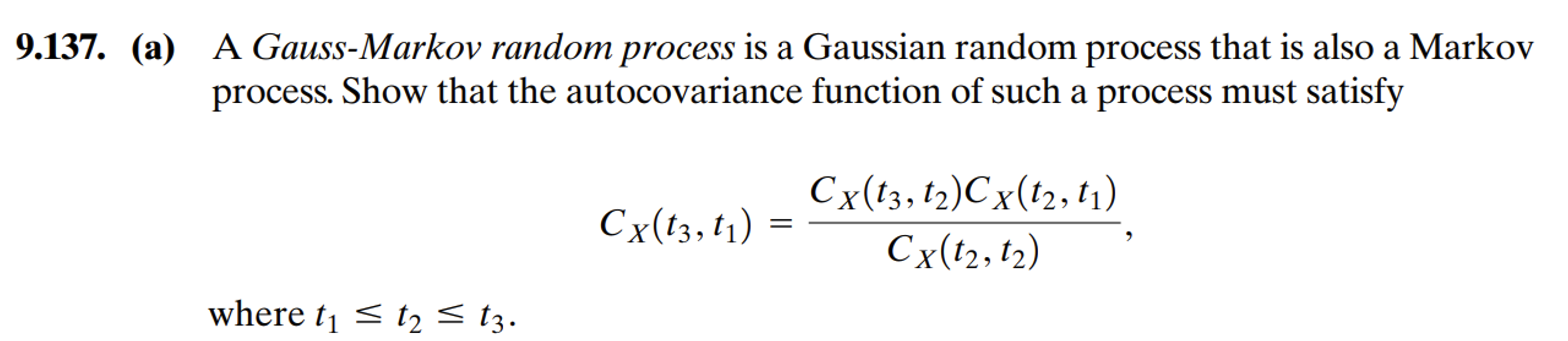 Solved 9.137. (a) A Gauss-Markov random process is a | Chegg.com