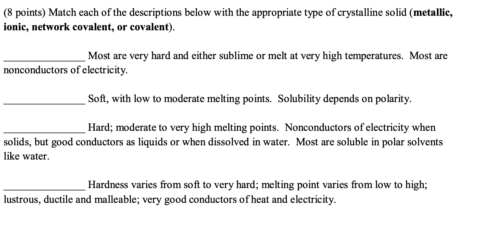 Solved (8 points) Match each of the descriptions below with | Chegg.com