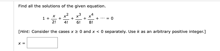 Solved Find all the solutions of the given equation. x3 1 + | Chegg.com