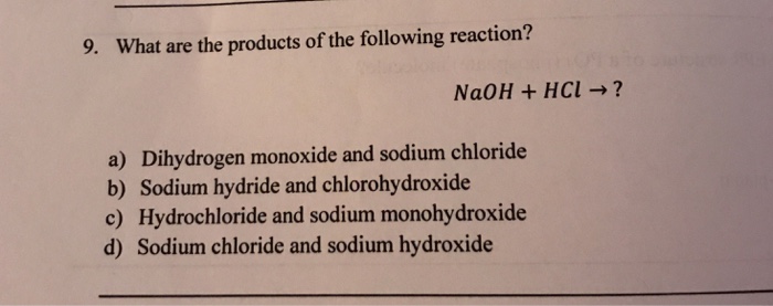 Solved 9. What are the products of the following reaction? | Chegg.com