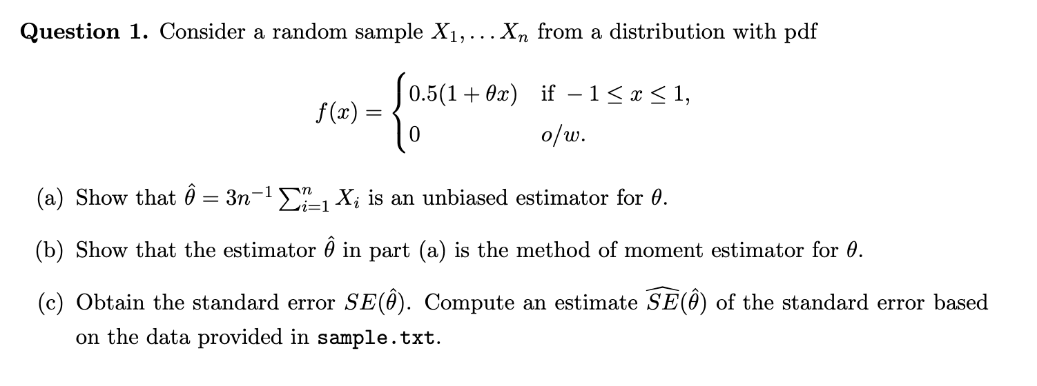 Solved Question 1. Consider a random sample X1,…Xn from a | Chegg.com