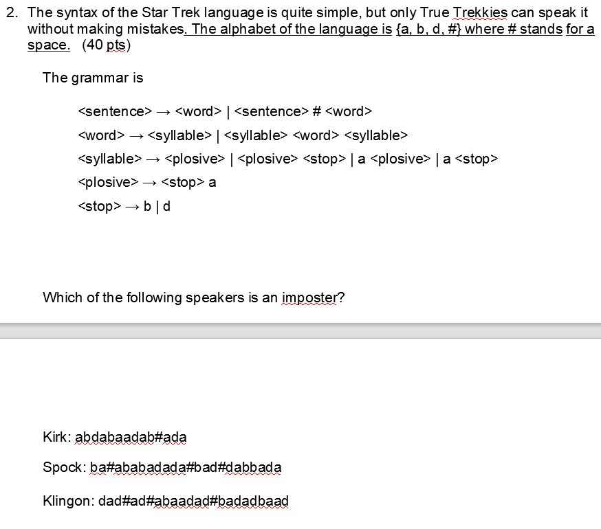 Solved The syntax of the Star Trek language is quite simple, | Chegg.com