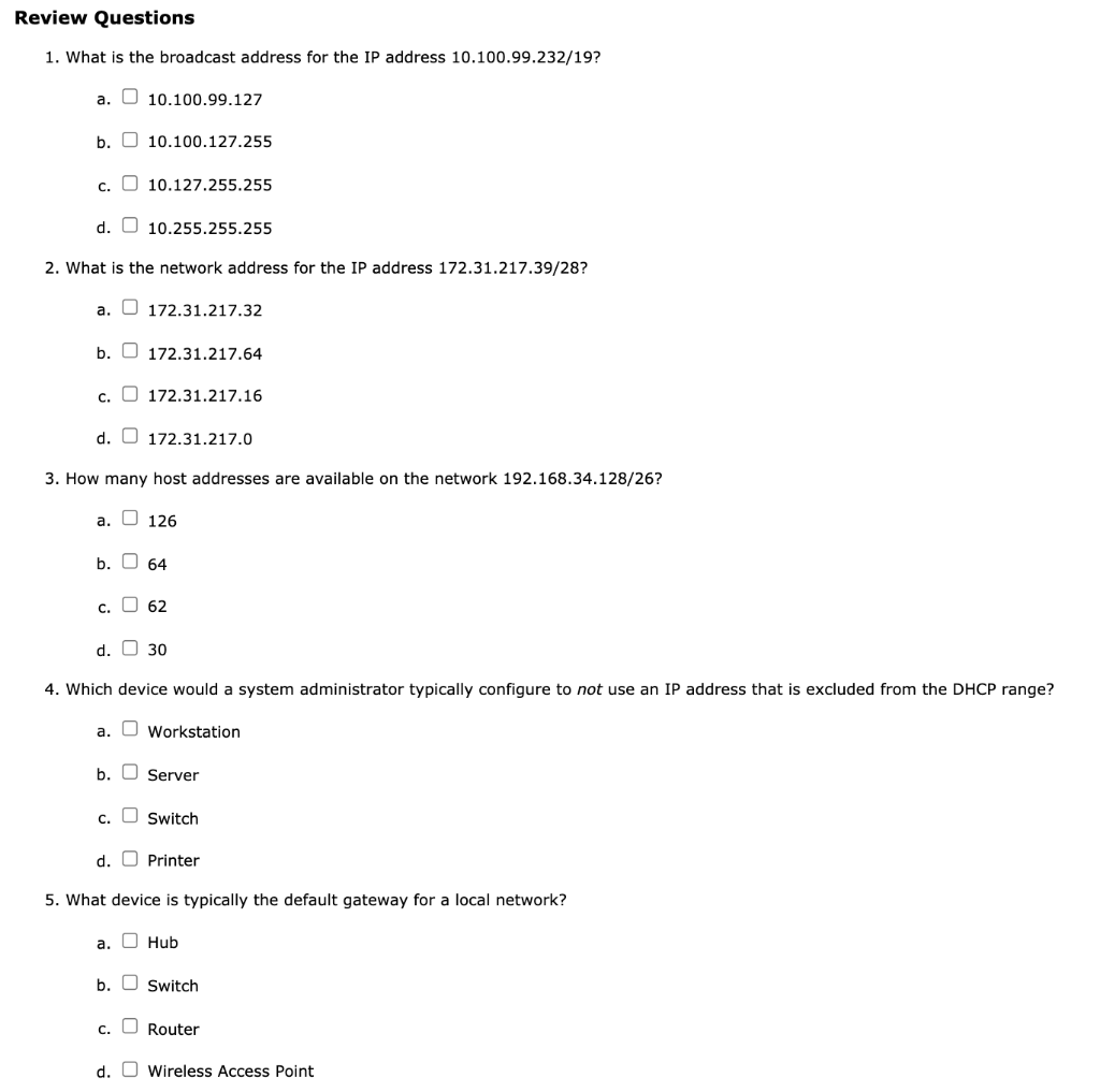 Solved Review Questions 1. What is the broadcast address for | Chegg.com