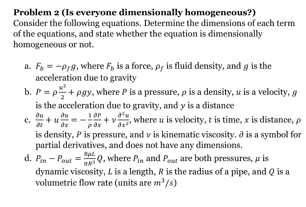 Solved Problem 2 (Is everyone dimensionally homogeneous?) | Chegg.com