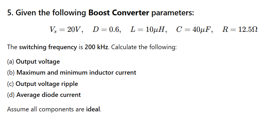 Solved (7-5)Given ﻿the following Boost Converter | Chegg.com