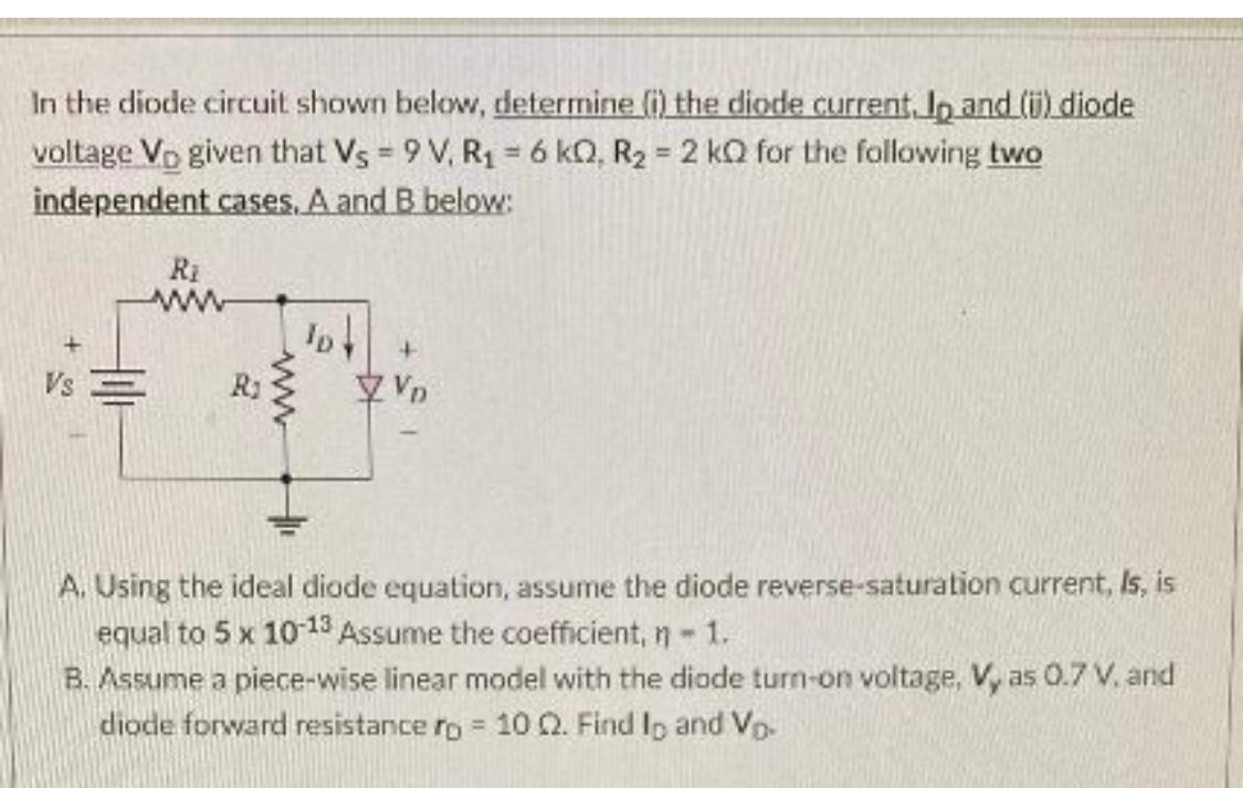 Solved In the diode circuit shown below, determine the diode | Chegg.com