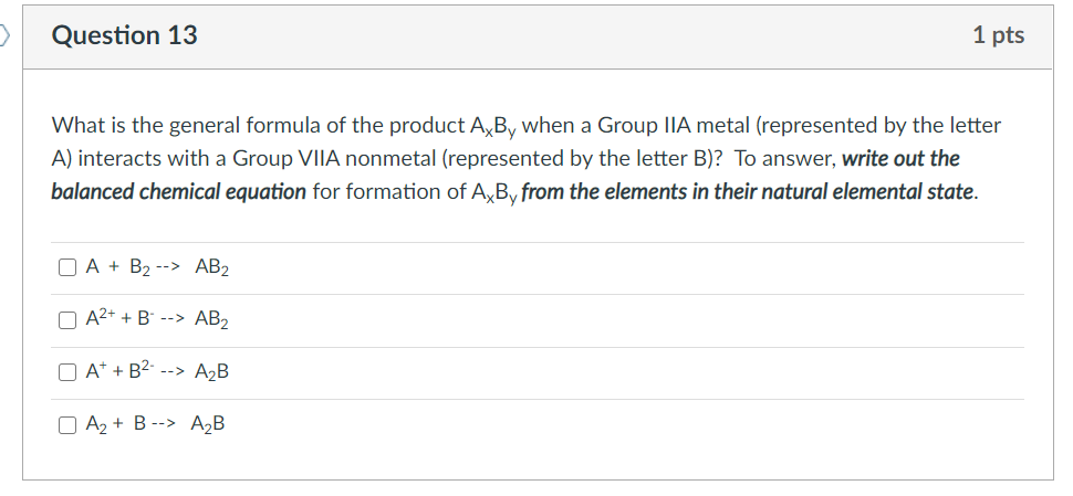 Solved Question 13 1 Pts What Is The General Formula Of The