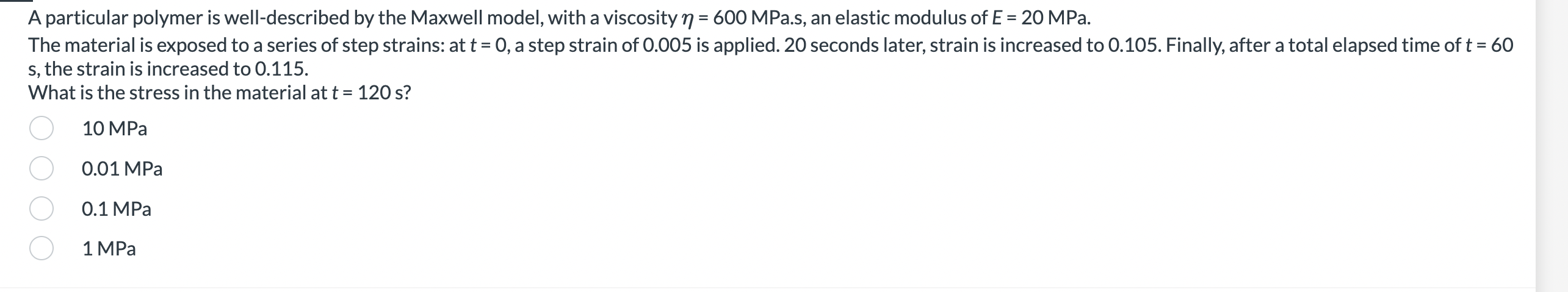 Solved = = A particular polymer is well-described by the | Chegg.com