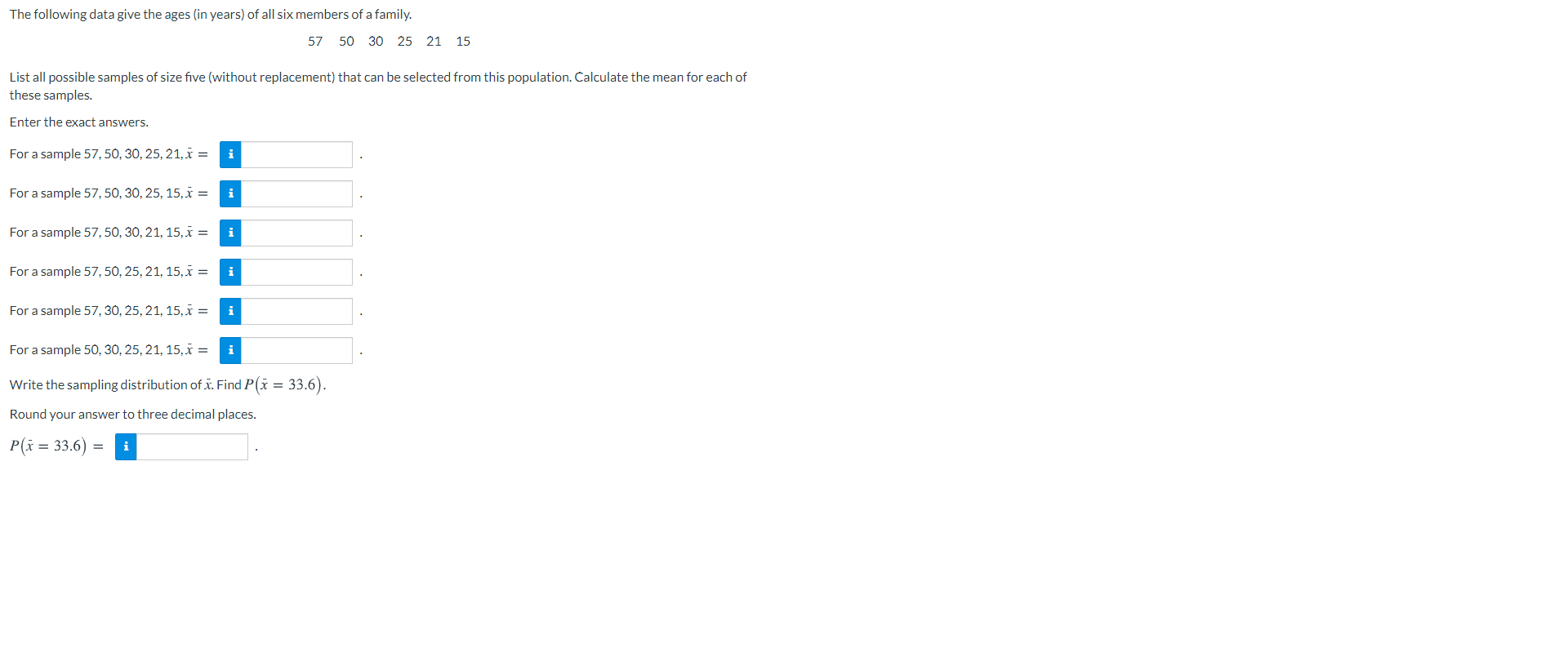 Solved The following data give the ages (in years) of all | Chegg.com