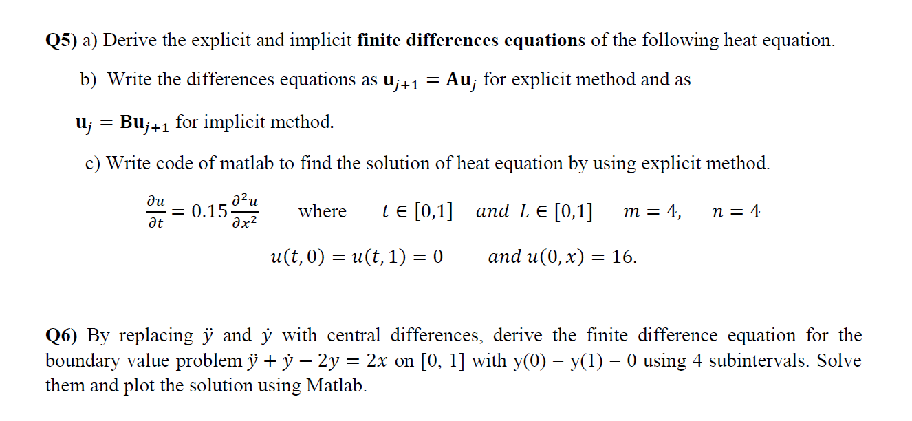 Solved Q5) a) Derive the explicit and implicit finite | Chegg.com