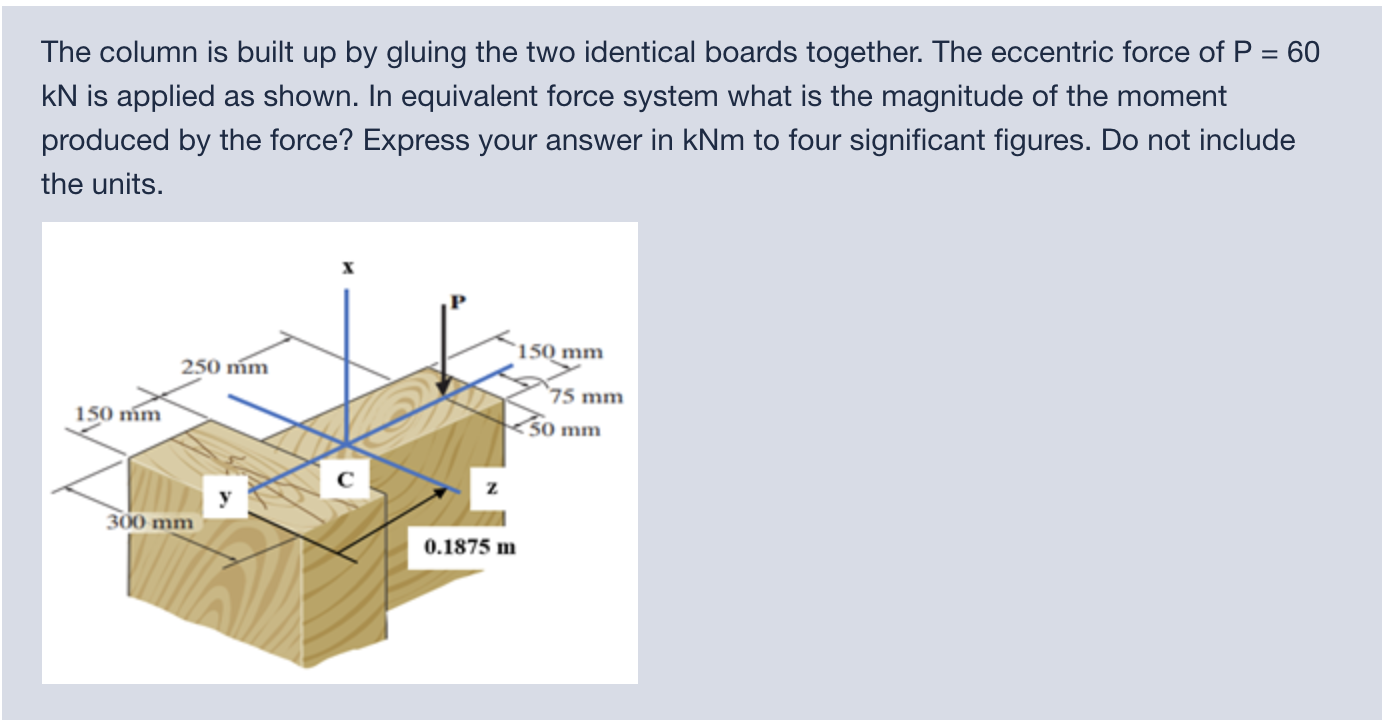 Solved The column is built up by gluing the two identical | Chegg.com