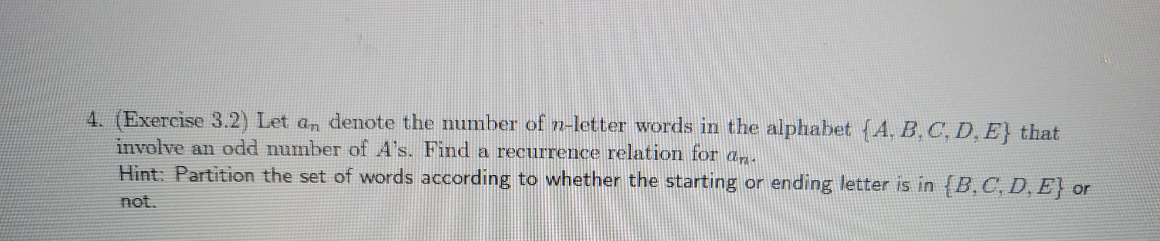 Solved 4. (Exercise 3.2) Let an denote the number of | Chegg.com
