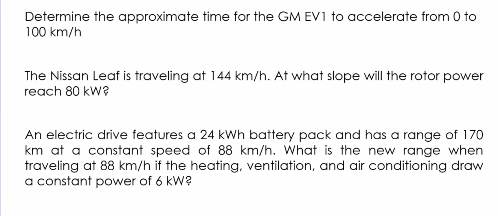 Solved Determine the approximate time for the GM EVI to | Chegg.com