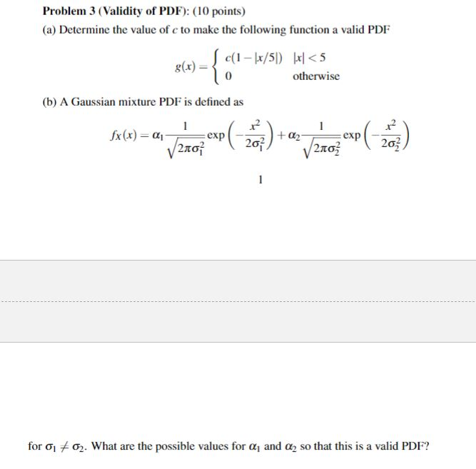 Solved Problem 3 (Validity of PDF): (10 points) (a) | Chegg.com